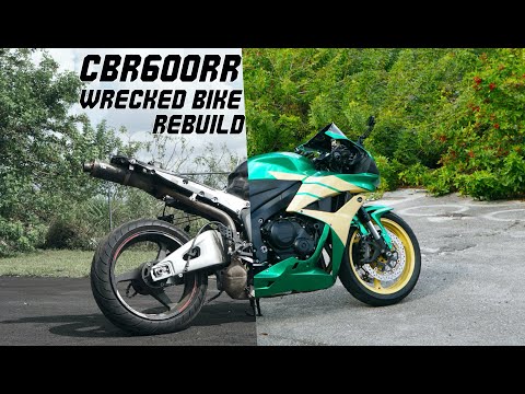 Honda CBR600rr Wrecked Bike Rebuild (Complete Build)