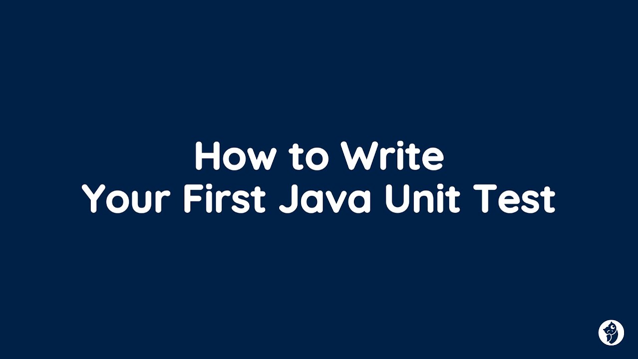 How to write a Java (JUnit) unit test