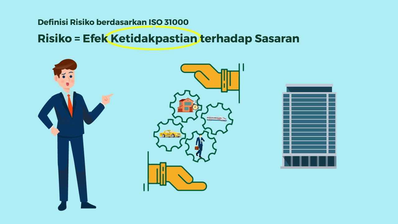 Apa itu Risiko menurut ISO 31000?