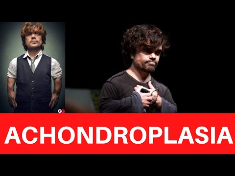 What is Achondroplasia? PETER DINKLAGE