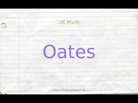 How to pronounce oates
