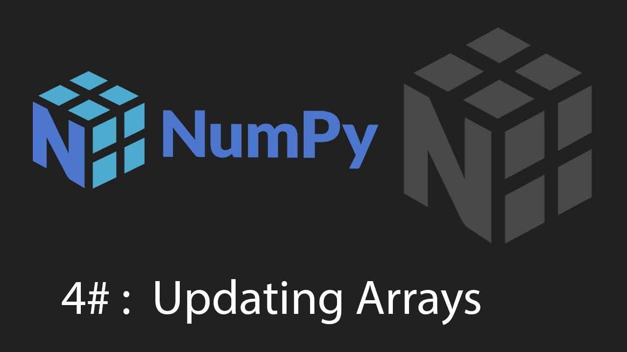 Python Numpy Tutorial - 4 - Updating and Copying Arrays