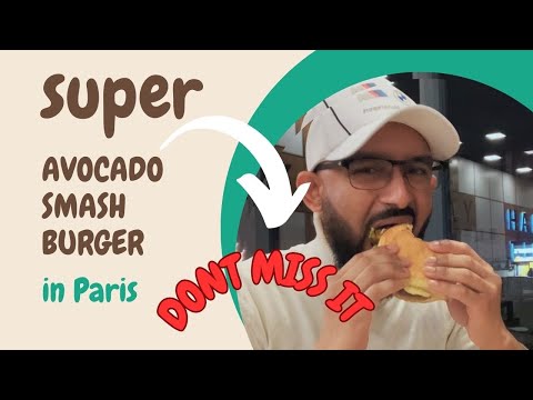 The Best Avocado Smash Burger In Paris 2024||