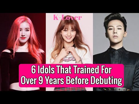6 idols that had to train for over 9 years before debuting