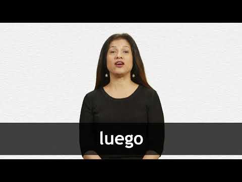 English Translation of “LUEGO” | Collins Spanish-English Dictionary