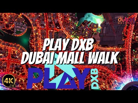 Play DXB Dubai Mall Walk - Dubai Mall's Ultimate Entertainment Zone! (Uncover the Magic)