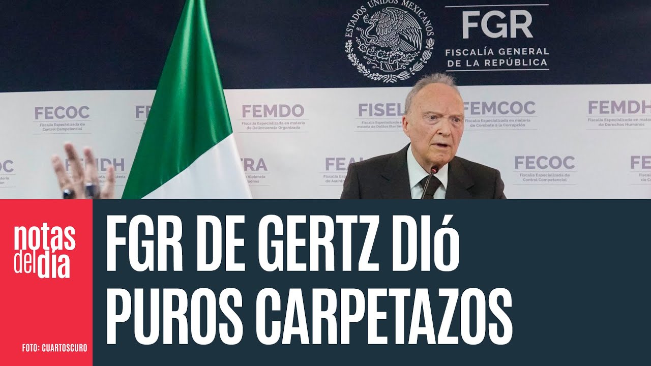 La FGR de Gertz fue de carpetazo en carpetazo, incluso encima de fiscalías estatales