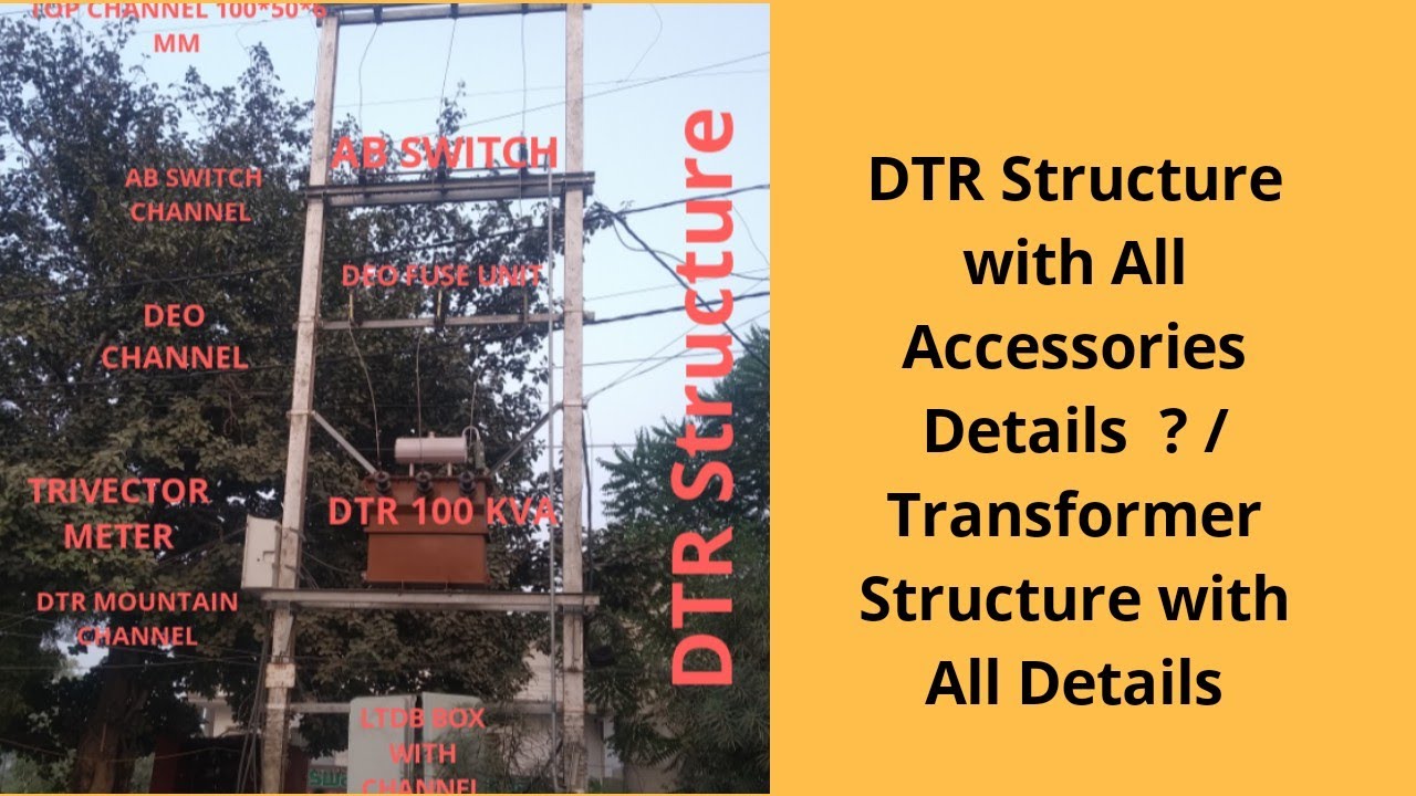 DTR Structure with all Details /Transformer Structure with all accessories Details