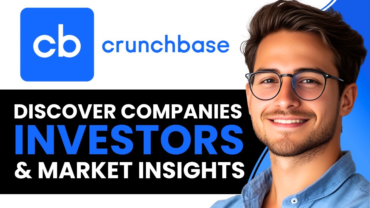 Crunchbase Tutorial 2025 | Discover Companies, Investors & Market Insights