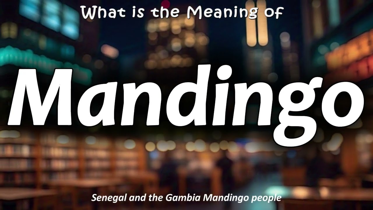Mandingo Meaning