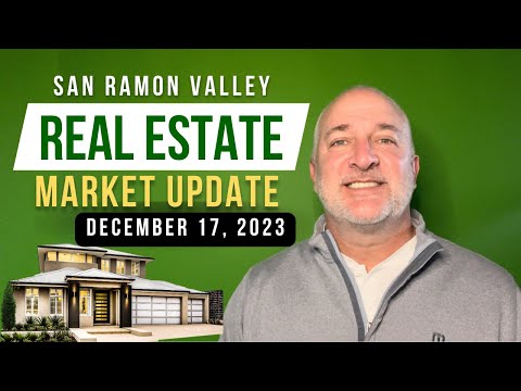San Ramon Real Estate | San Ramon Valley Market Update: December 17, 2023 🏡🏡🏡