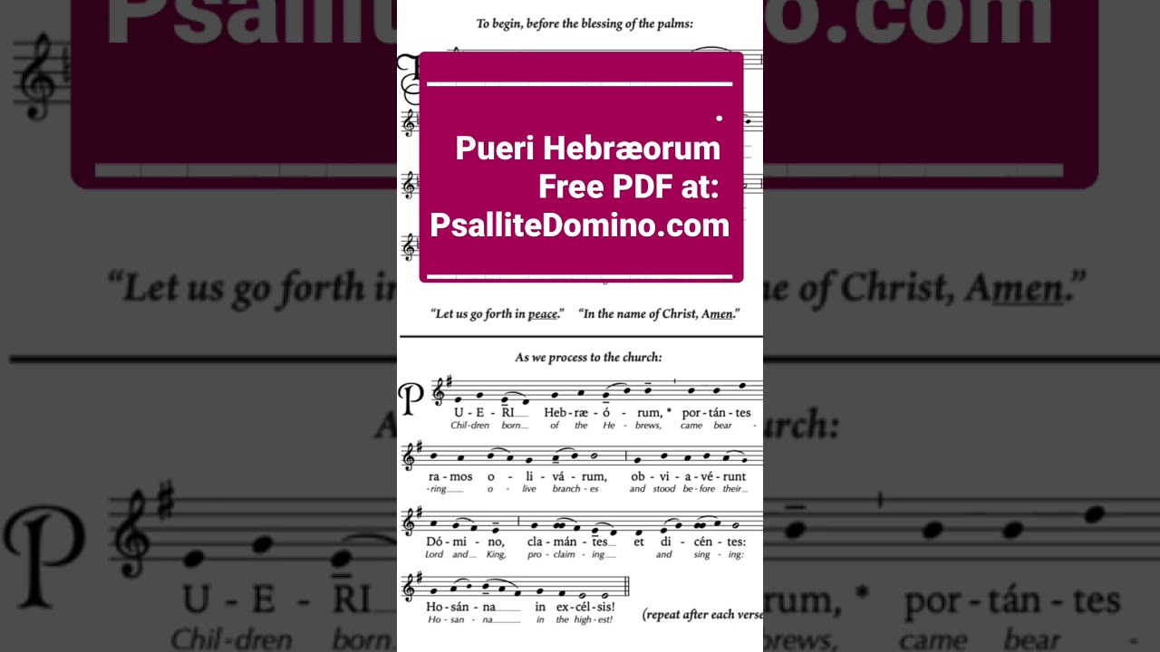 Pueri Hebræorum (Palm Sunday) • Free PDF at PsalliteDomino.com!