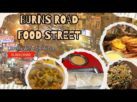 Burns Road Food Street Karachi | Street Food | Karachi Food Street | What to Eat in 2025