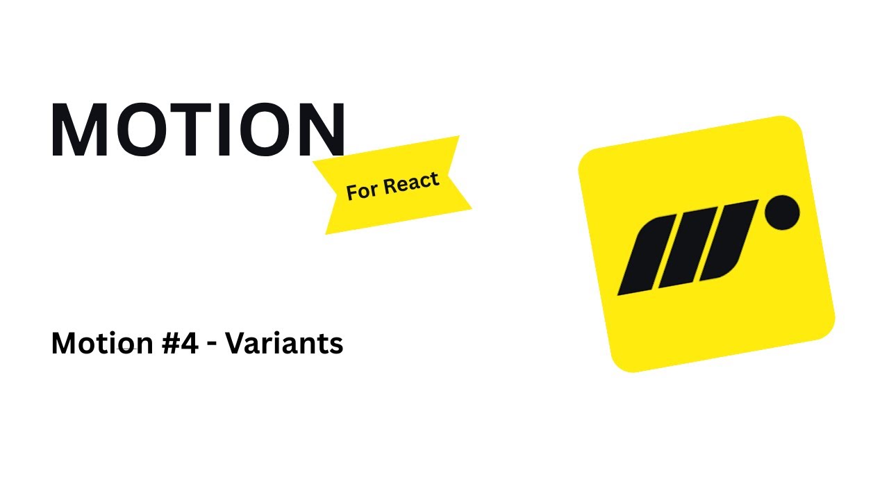 Motion (for React) #4 – Variants & Variant Propagation Explained Clearly!