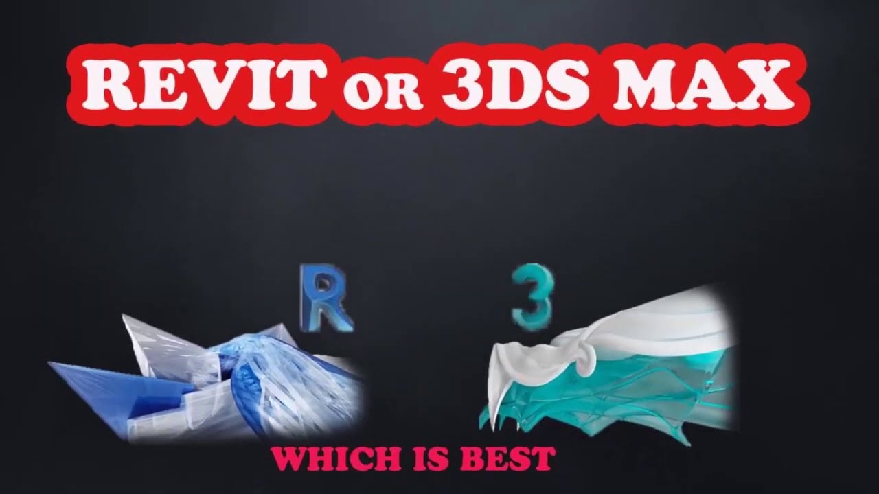 Difference between Revit or 3DS Max