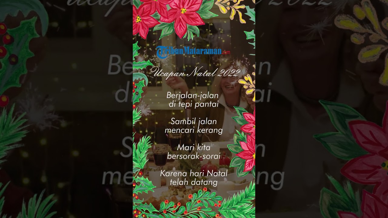 Pantun Keren Cocok untuk Ucapan Hari Natal 2022 - Tribun Video
