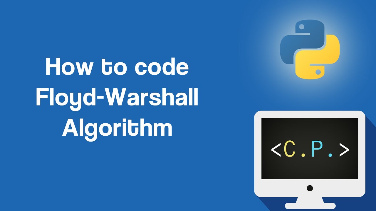 Floyd-Warshall Algorithm - Dynamic Programming Algorithms in Python (Part 4)