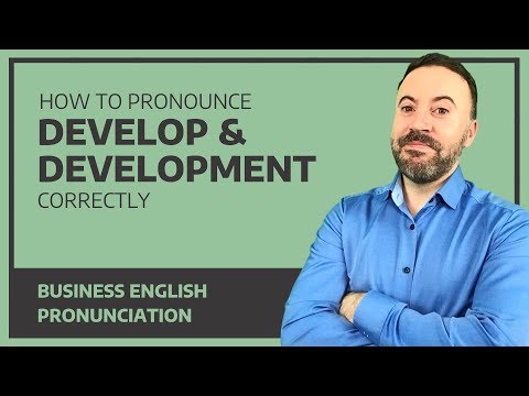 Business English Pronunciation - Develop & Development