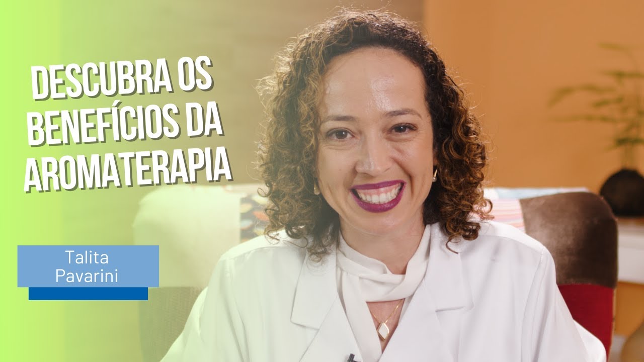 Descubra os benefícios da Aromaterapia