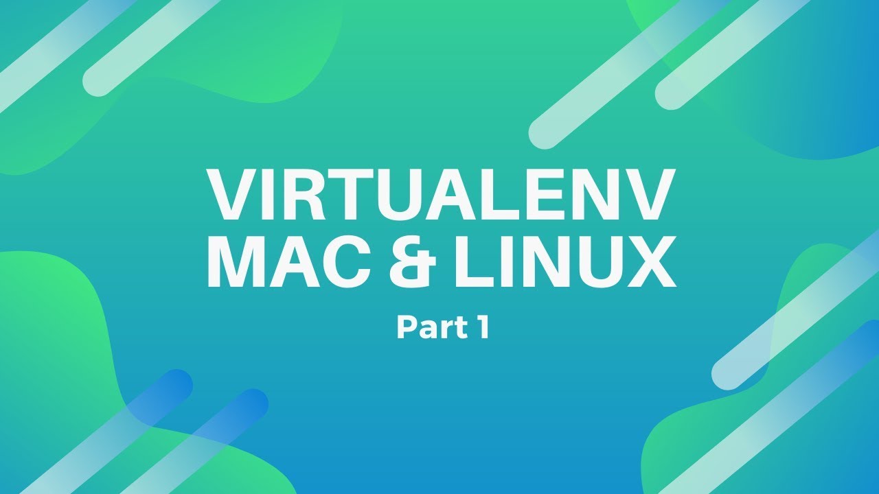 How to Install virtualenv with Python 3 on Mac and Linux