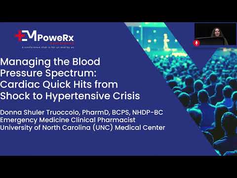 Managing the BP Spectrum: Cardiac Quick Hits from Shock to Hypertensive ...