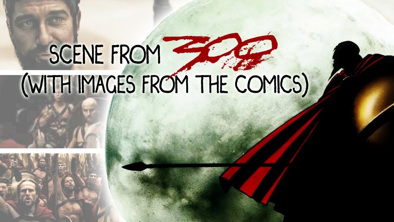 Scene from 300 (with images from the comics)