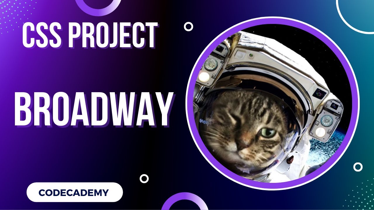 Broadway CSS Display and Positioning Project | Day 25 Codecademy CSS
