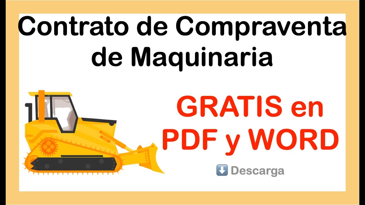 ⬇️ DESCARGA un Contrato de Compraventa de Maquinaria  [GRATIS] en PDF o WORD