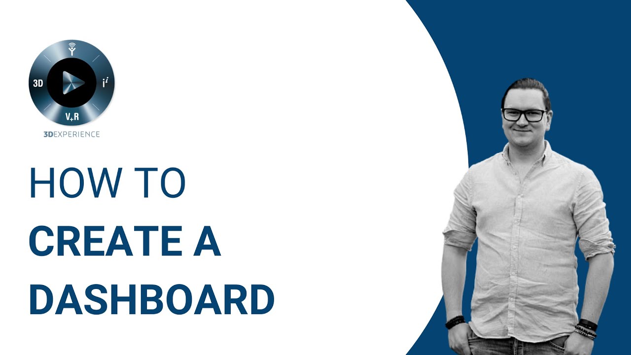 3DEXPERIENCE Tutorial: How to create a dashboard