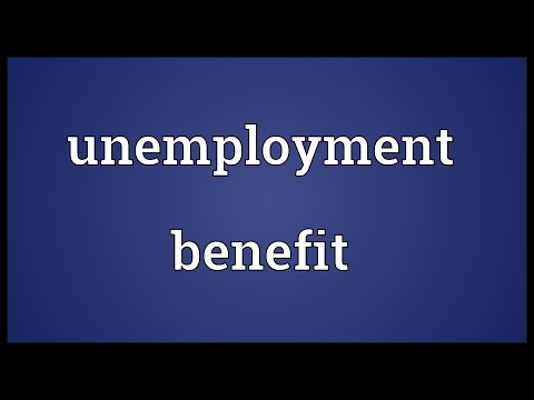 Unemployment benefit Meaning