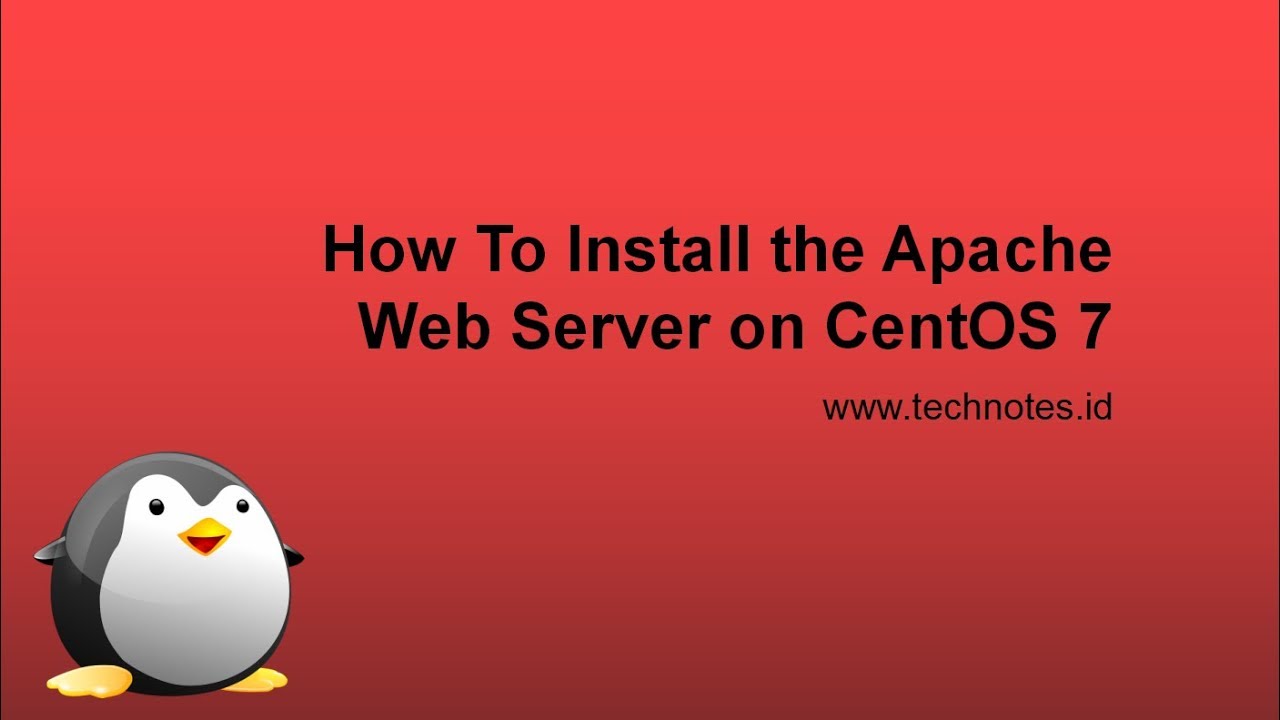 How To Install the Apache Web Server on CentOS 7