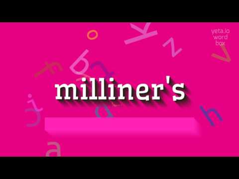 How to say "milliner's"! (High Quality Voices)