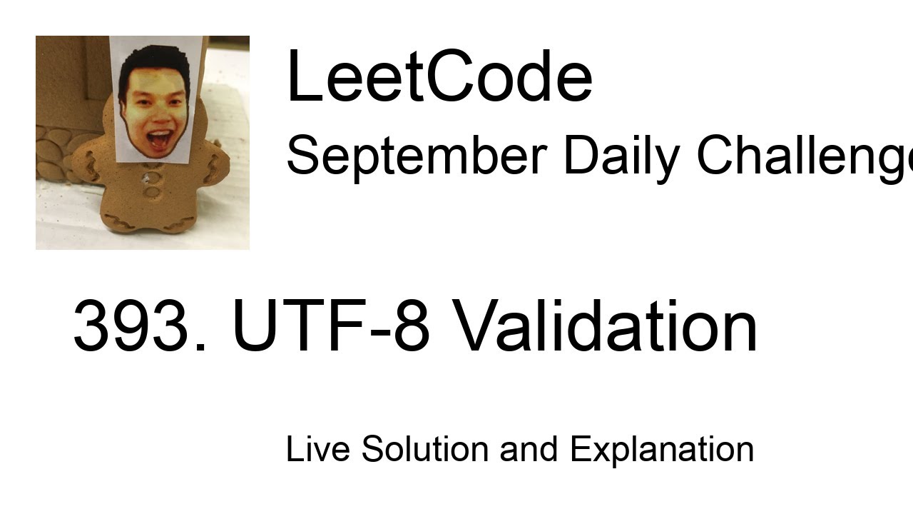 Daily Leetcode #896: Sep 13, 2022 - 393. UTF-8 Validation
