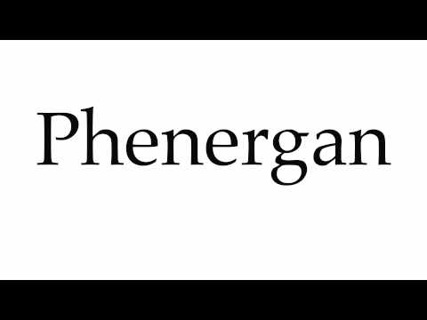 How to Pronounce Phenergan