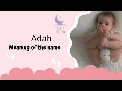 Adah baby name meaning, Origin and Popularity