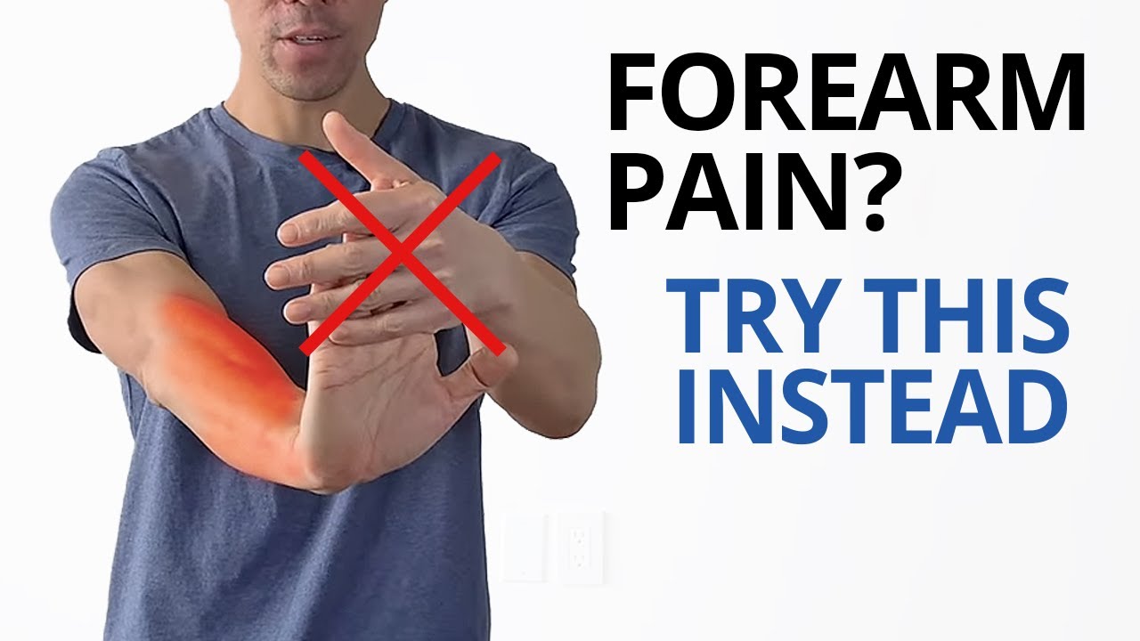 Forearm Pain? STOP STRETCHING (Do These 3 Exercises Instead)