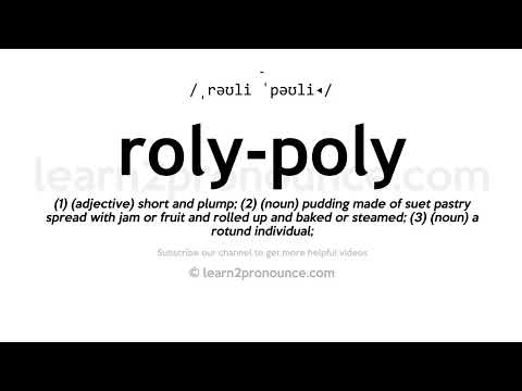 How to pronounce Roly-Poly | English pronunciation