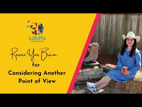 Episode 221: Rewire Your Brain for Considering Another Point of View