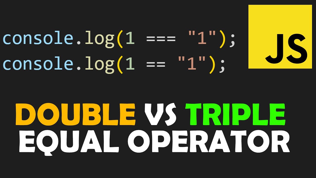 The Truth behind Equal operators in JavaScript