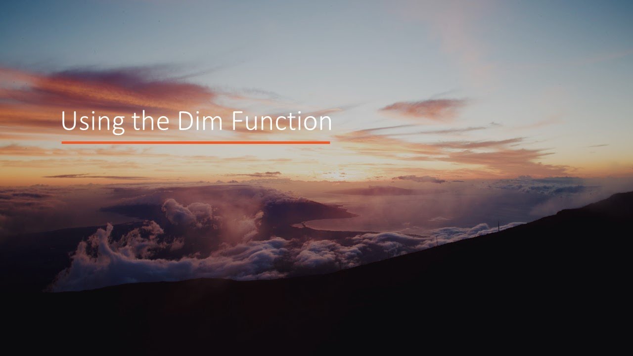 Using the Dim Function