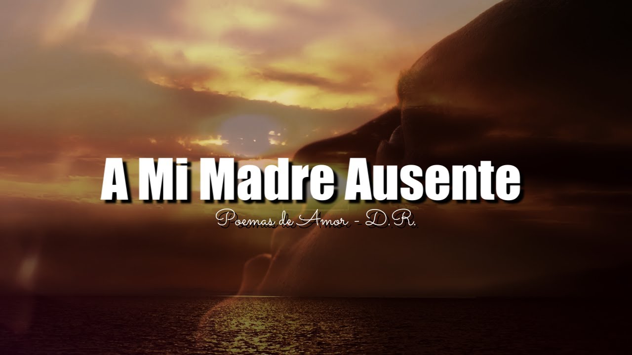 Dedicated to my Mother ¦ Poems to Mother ¦ Gratitude, Phrases, Reflections, Verses, Reflection
