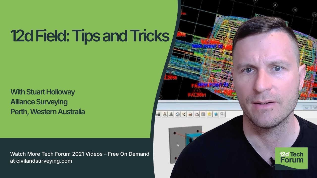 12d Field Survey Tips & Tricks with Stuart Holloway | #TechForum #12dModel