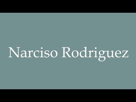 How to Pronounce ''Narciso Rodriguez'' Correctly in French