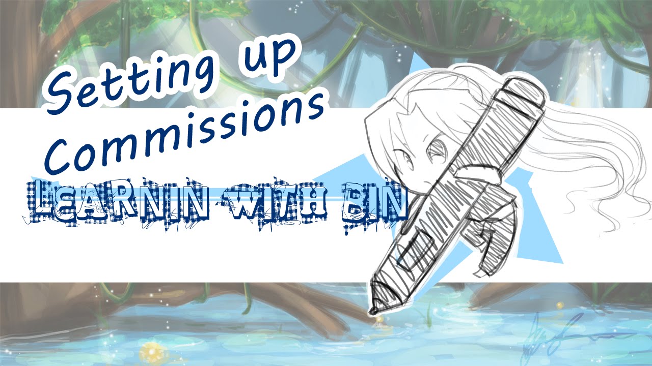 Learning with Bin - Setting up Commissions Tutorial