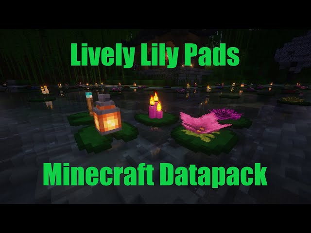 Lively Lily Pads (1.19.4+) Minecraft Data Pack