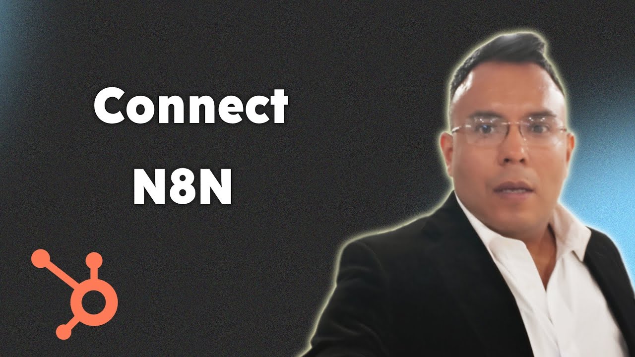 How To Connect N8N to HubSpot 2025  Integrate n8n to HubSpot