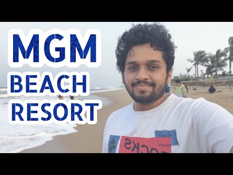 MGM Beach Resort | Mahabalipuram ECR Resorts | Chennai