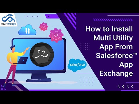 How to Install Multi Utility App From Salesforce AppExchange