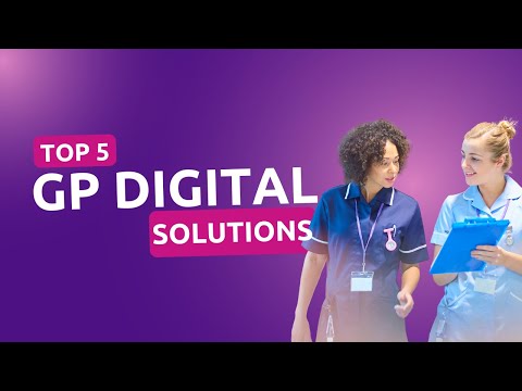 Top 5 GP Digital Solutions | Best NHS Practice Software for Primary Care, PCNs & ICBs