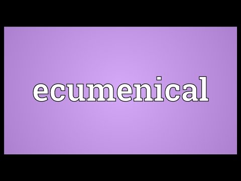 Ecumenical Meaning
